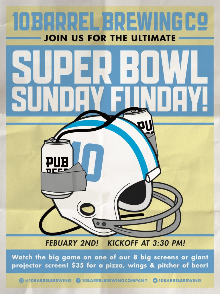 Super Bowl Sundayfunday! – 10 Barrel Brewing Co.